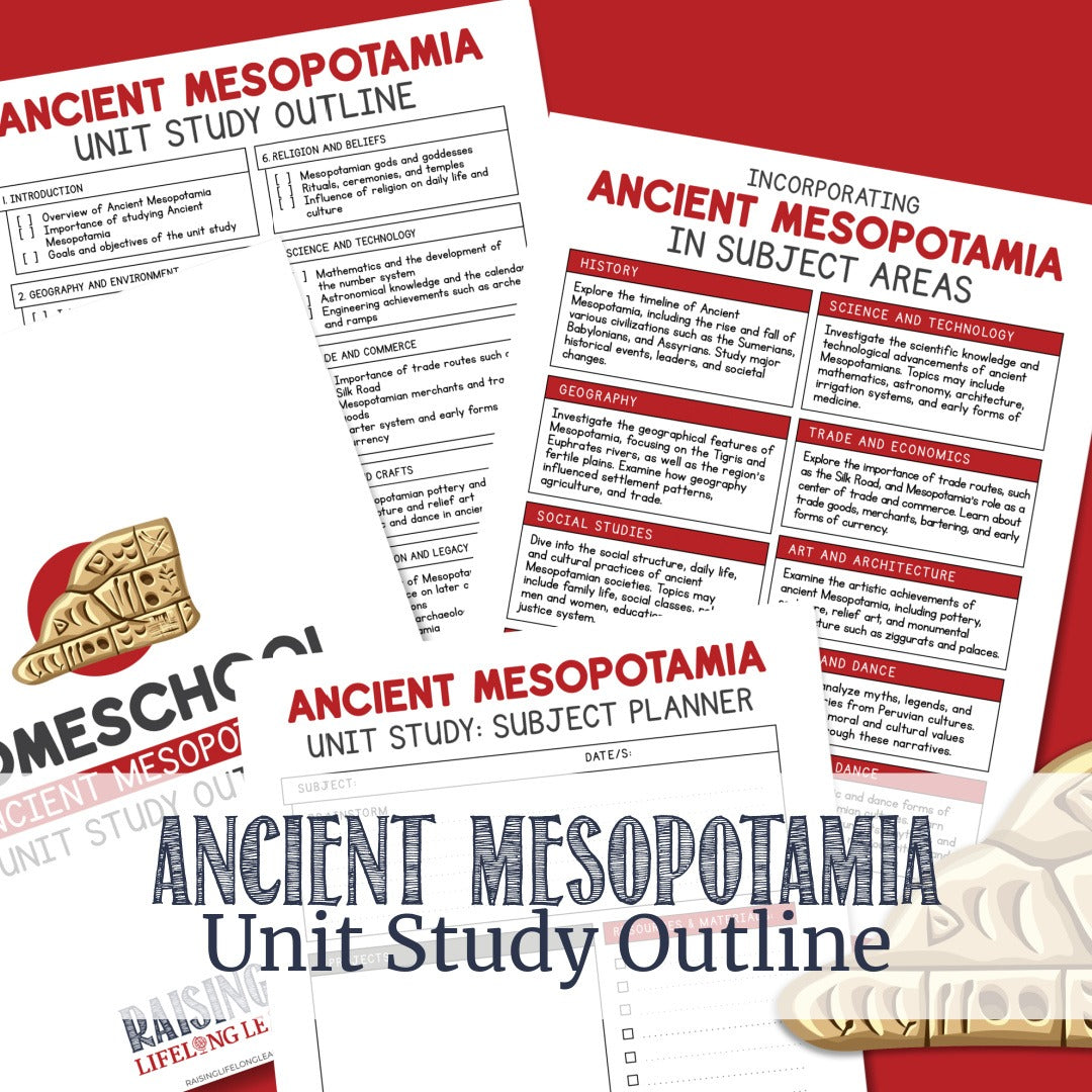 Ancient Mesopotamia | Unit Study Outline – Raising Lifelong Learners