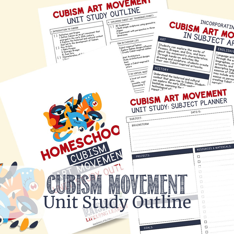 Cubism Movement | Unit Study Outline – Raising Lifelong Learners