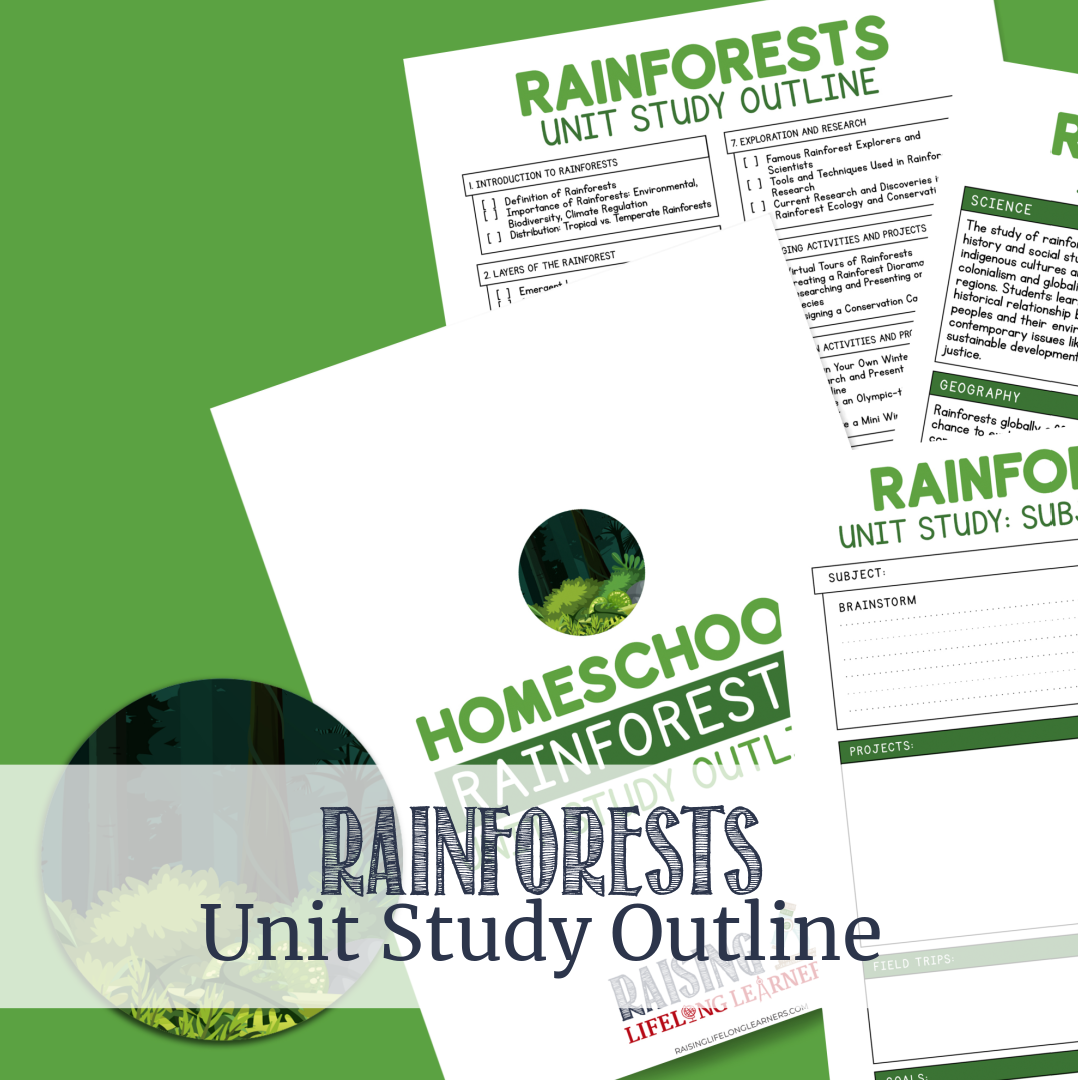 Rainforests | Unit Study Outline – Raising Lifelong Learners
