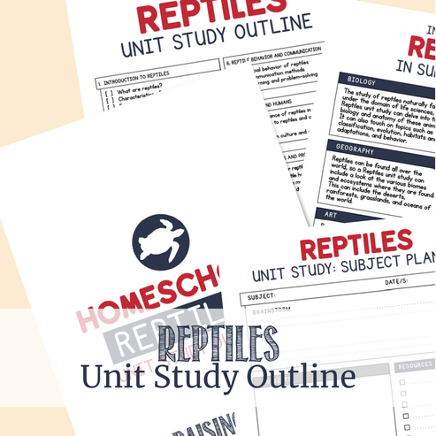 Reptiles | Unit Study Outline – Raising Lifelong Learners
