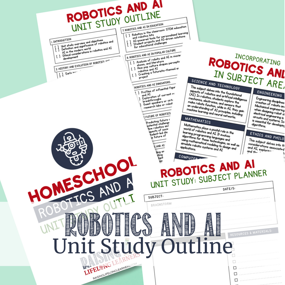 Robotics and AI | Unit Study Outline – Raising Lifelong Learners