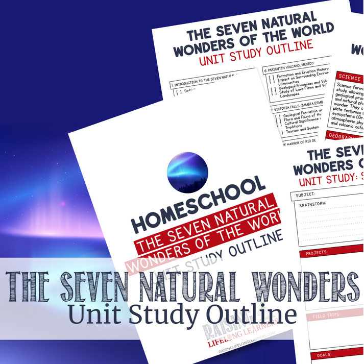 The Seven Natural Wonders of the World | Unit Study Outline – Raising ...